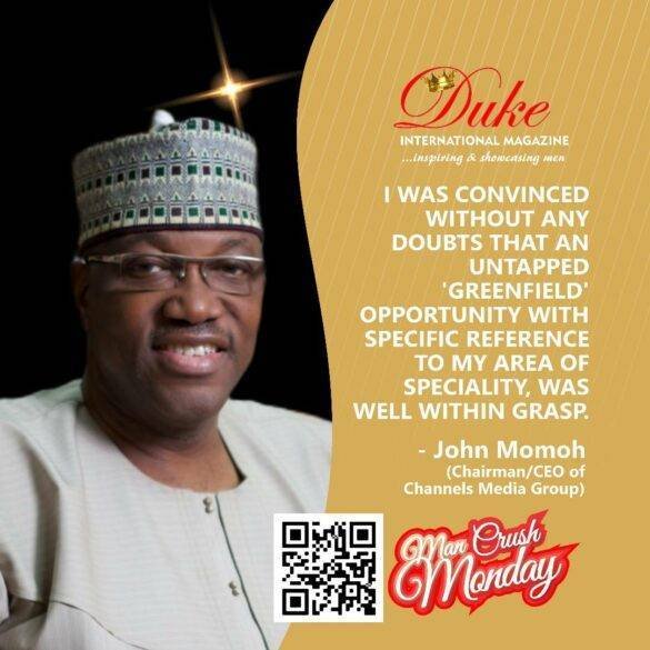 John Momoh: Curiosity meets Courage | Duke International Magazine
