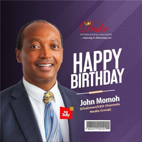 Happy Birthday John Momoh! | Duke International Magazine