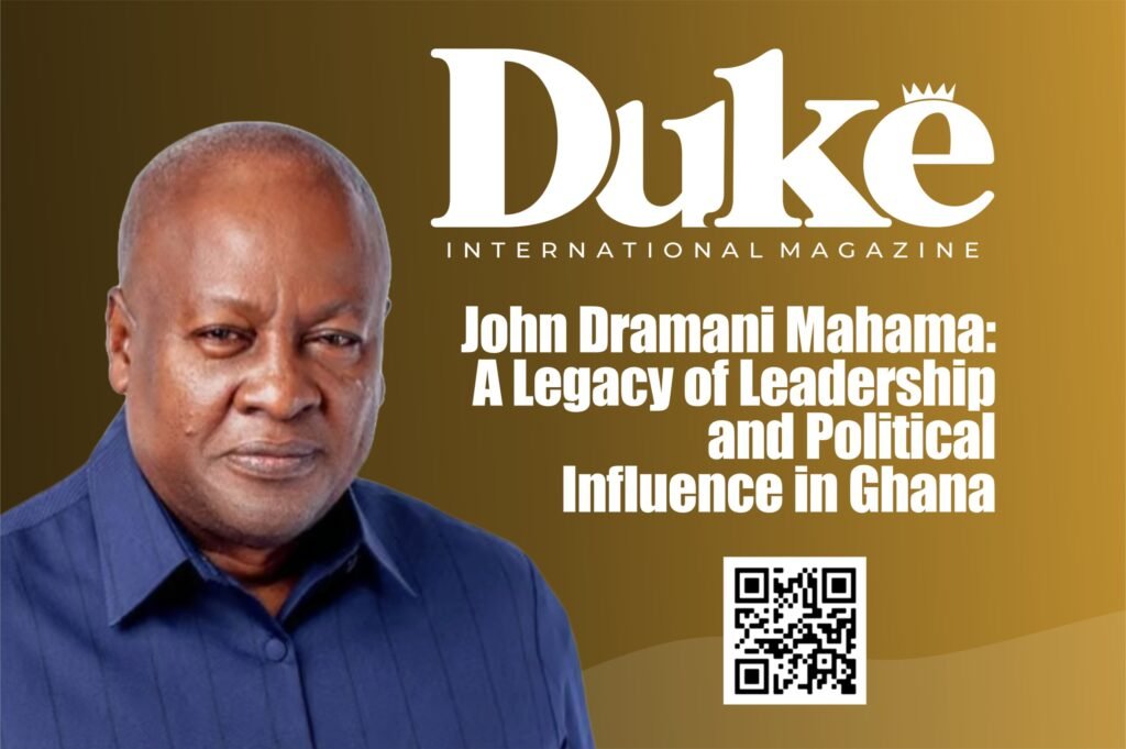 John Dramani Mahama: A Legacy of Leadership and Political Influence in ...