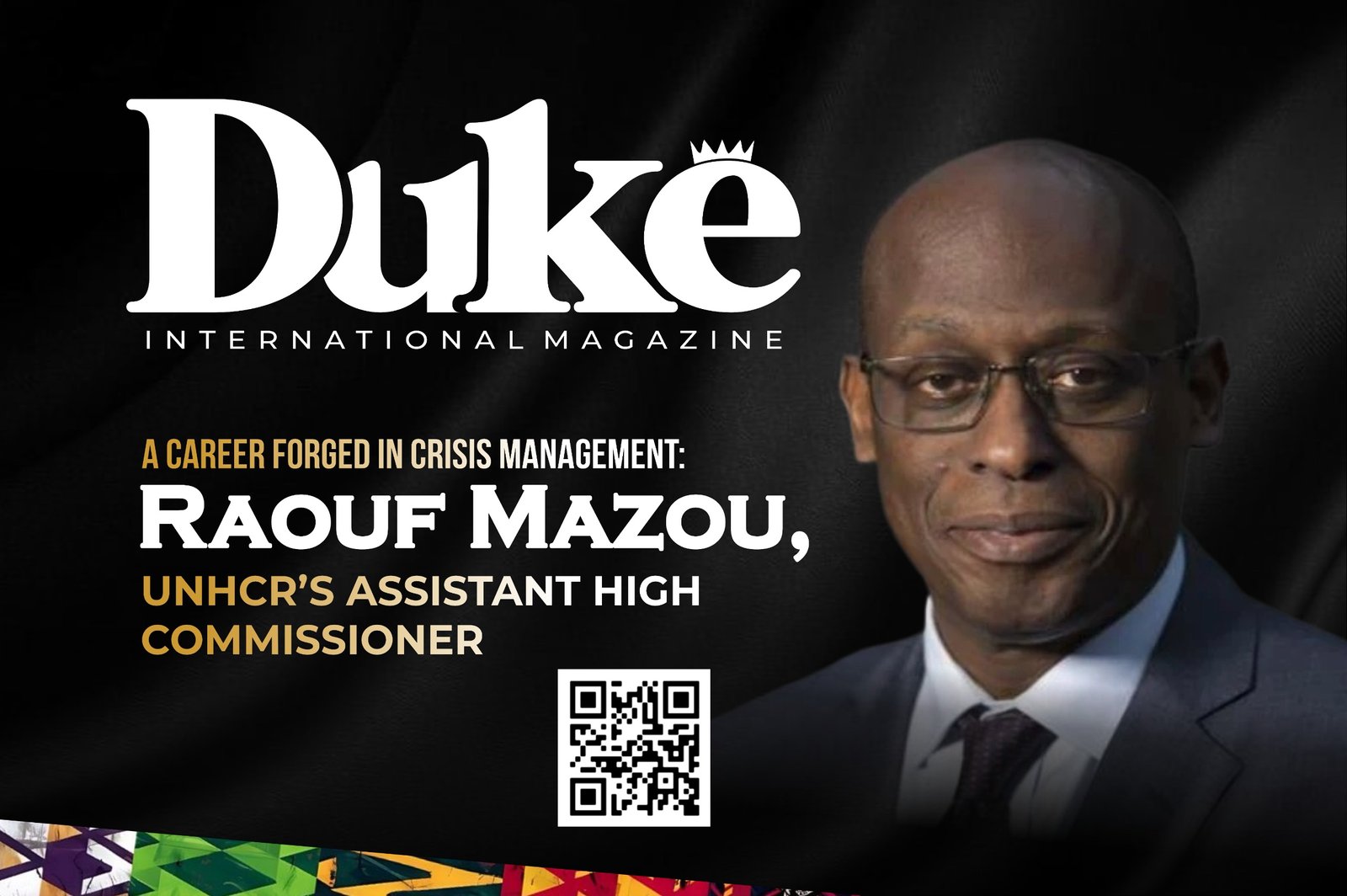 A Career Forged in Crisis: Raouf Mazou, UNHCR’s Assistant High ...