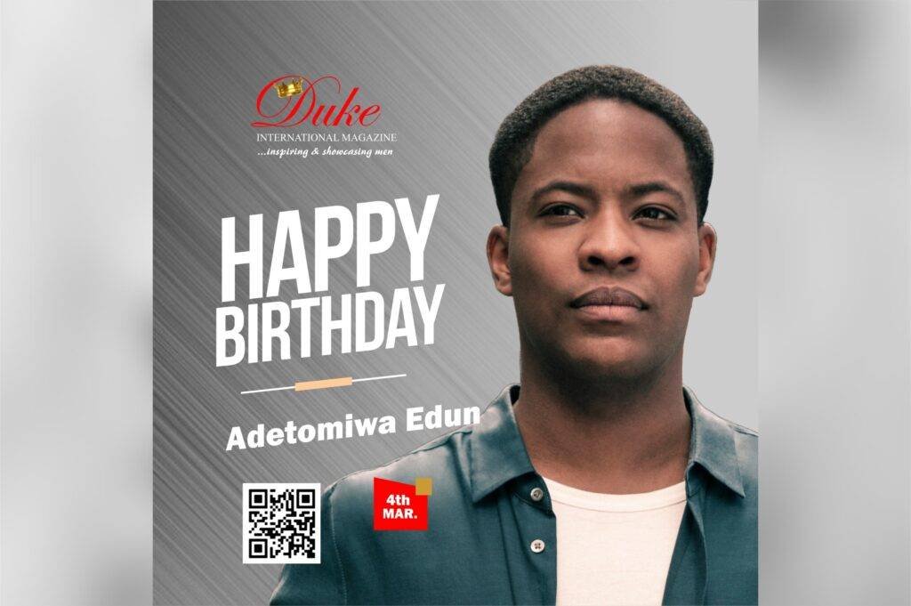 Happy Birthday, Tomiwa Edun! | Duke International Magazine