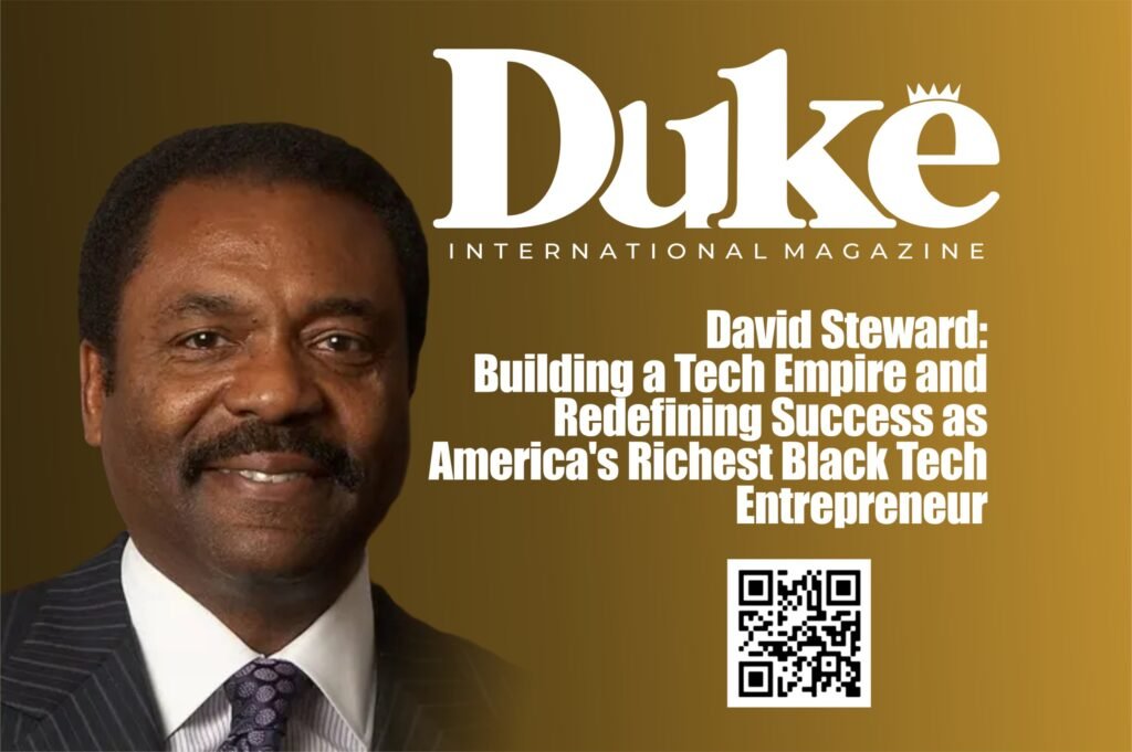 David Steward: Building a Tech Empire and Redefining Success as America ...